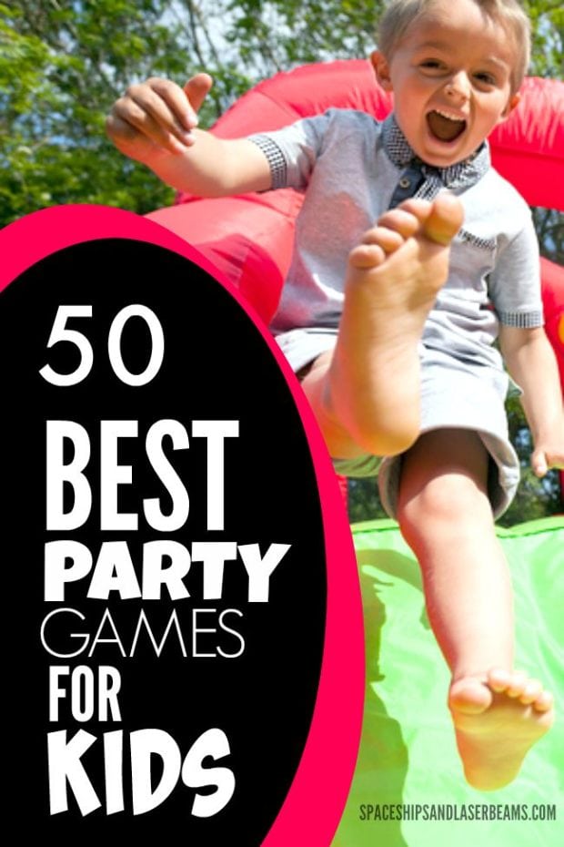 50 Best Party Games For Kids Spaceships And Laser Beams 50 Best Party Games For Kids Spaceships And Laser Beams
