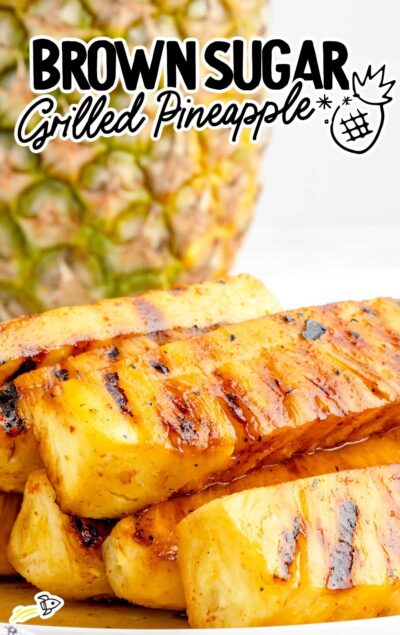 Caramelized Brown Sugar Grilled Pineapple - Spaceships and Laser Beams