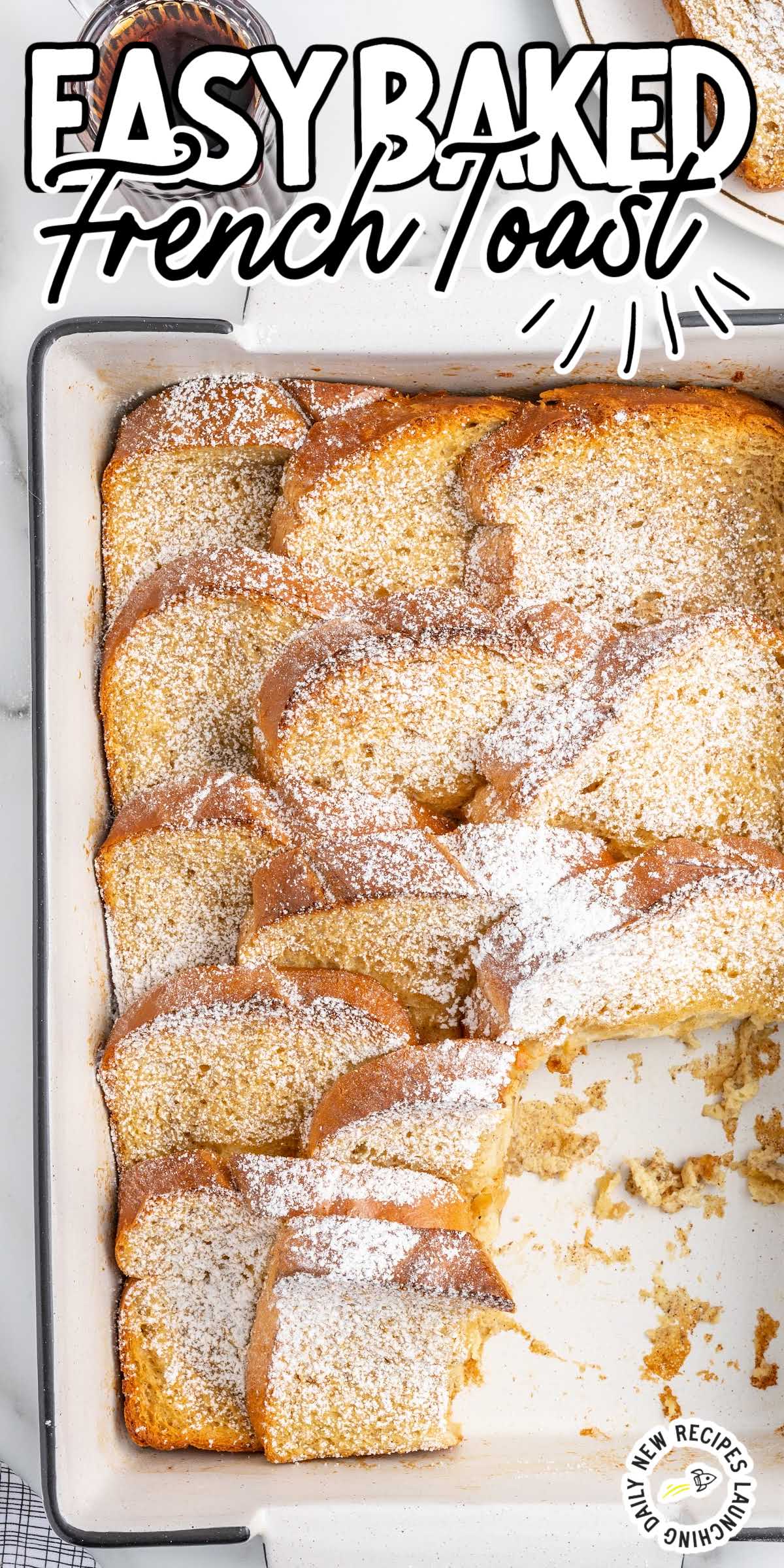 Baked French Toast - Spaceships and Laser Beams