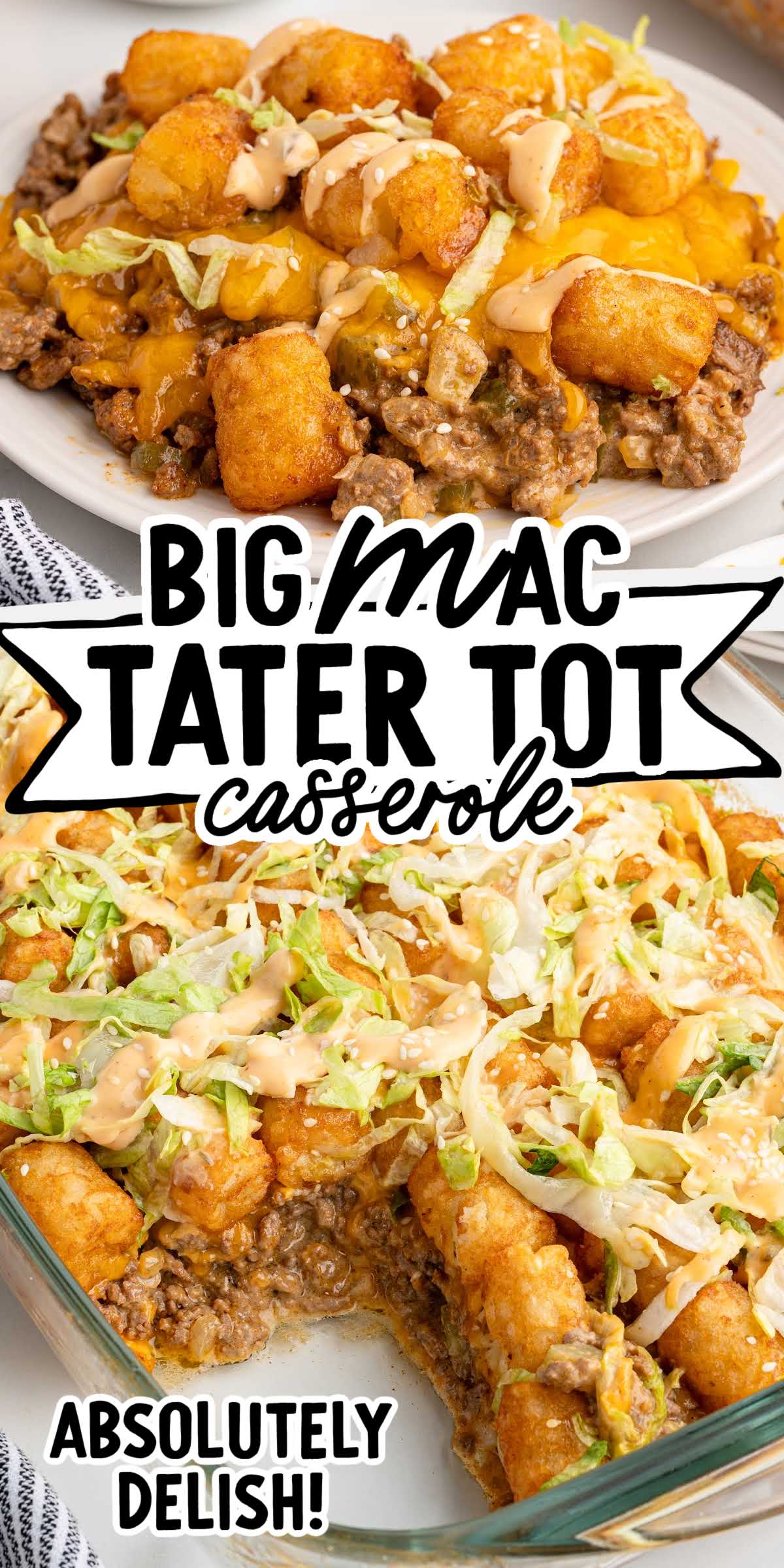 Big Mac Tater Tot Casserole - Spaceships and Laser Beams