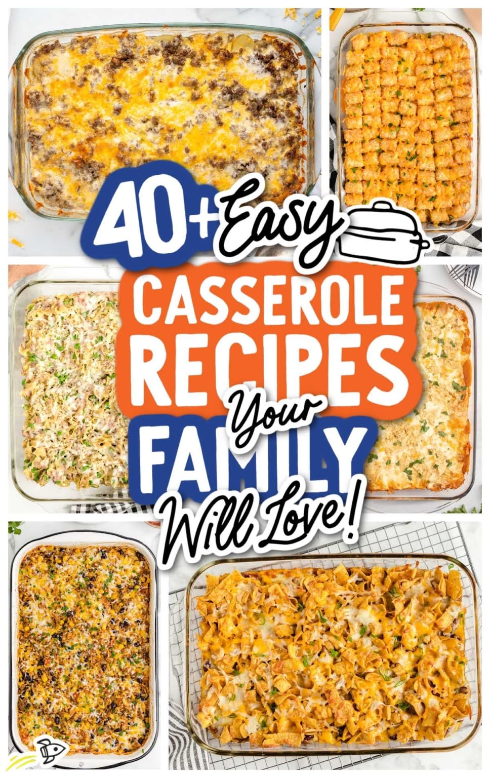40+ Casserole Recipes for Family Dinners - Spaceships and Laser Beams