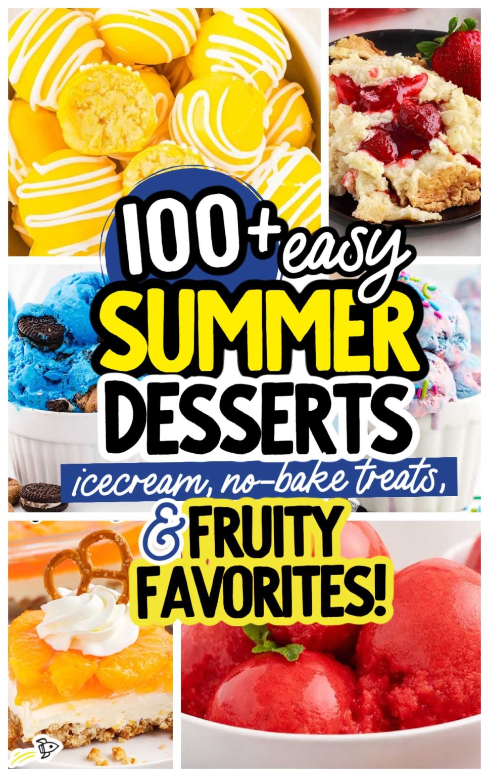 100+ Easy Summer Desserts - Ice Cream, No-Bake Treats, and Fruity ...